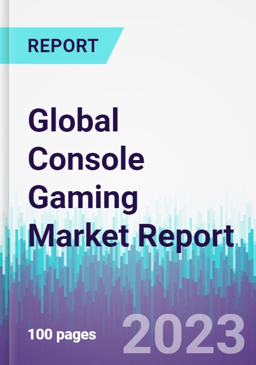 Console Gaming Market Report
