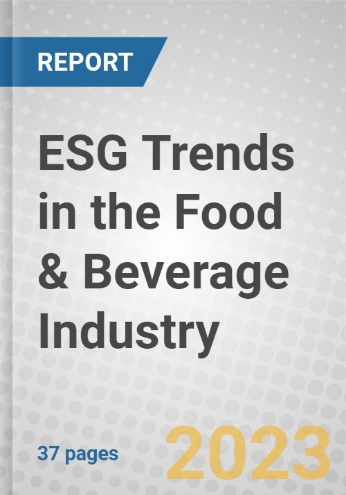 ESG Trends in the Food & Beverage Industry - Research and Markets