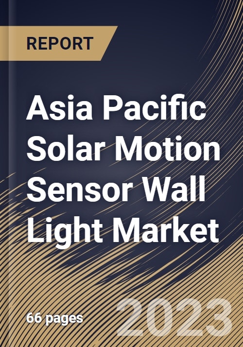 Asia Pacific Solar Motion Sensor Wall Light Market Size, Share ...