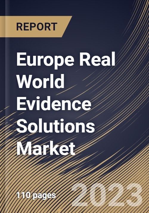 Europe Real World Evidence Solutions Market Size & Trends