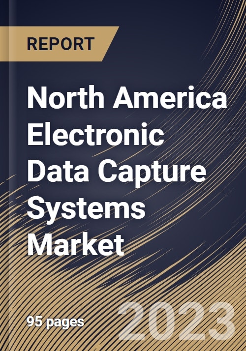 North America Electronic Data Capture Systems Market Size