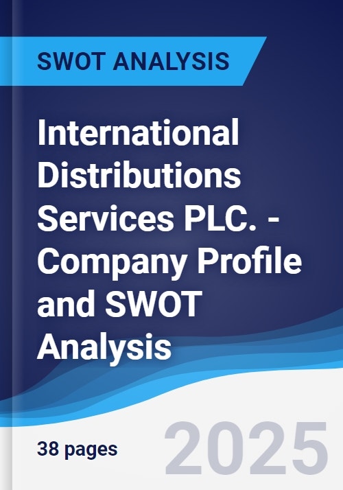 International Distributions Services PLC. - Company Profile and SWOT ...
