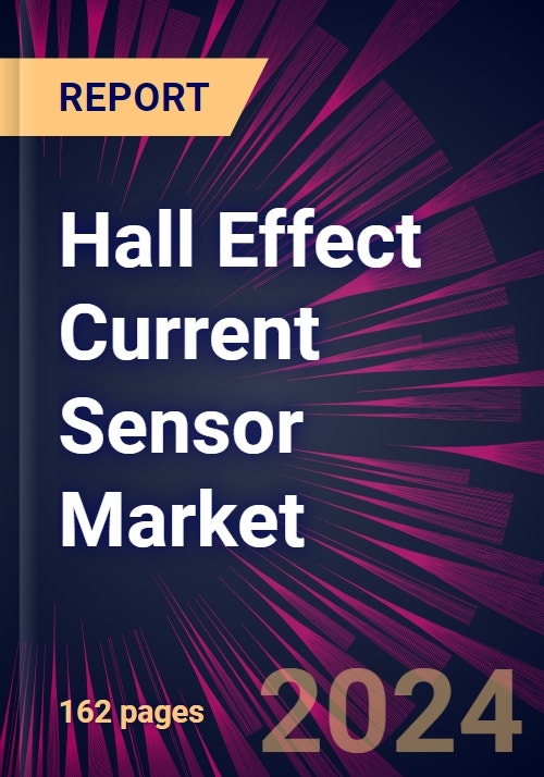 Hall Effect Current Sensor Market 2024-2028