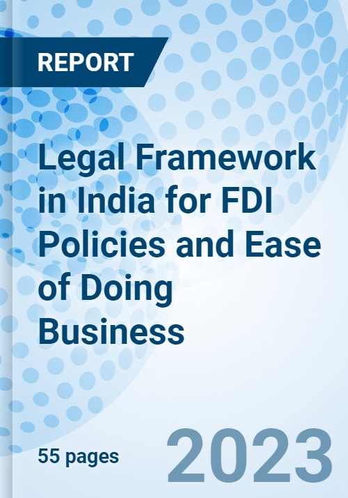 Legal Framework in India for FDI Policies and Ease of Doing Business