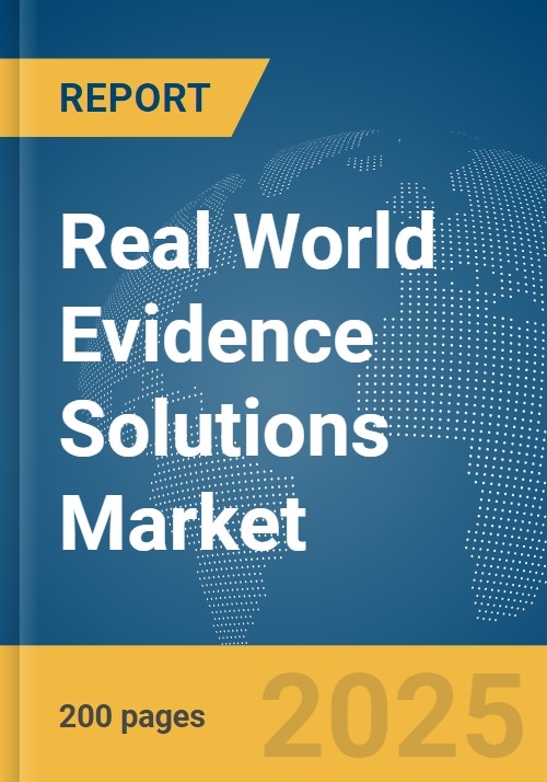 Real World Evidence Solutions Market Report 2025