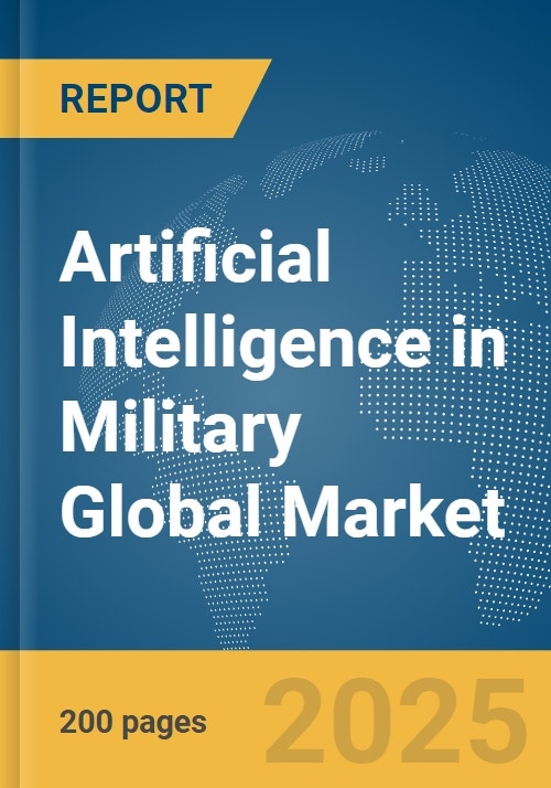Artificial Intelligence in Military Global Market Report 2025