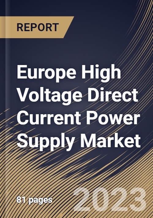 Europe High Voltage Direct Current Power Supply Market Size