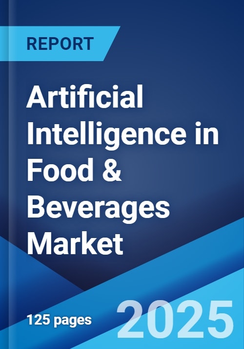 Artificial Intelligence in Food & Beverages Market Size