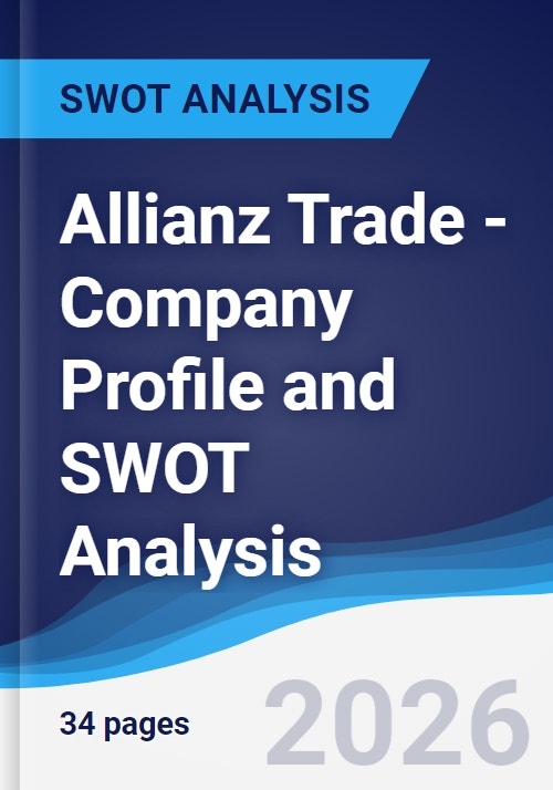 Allianz Trade - Company Profile and SWOT Analysis