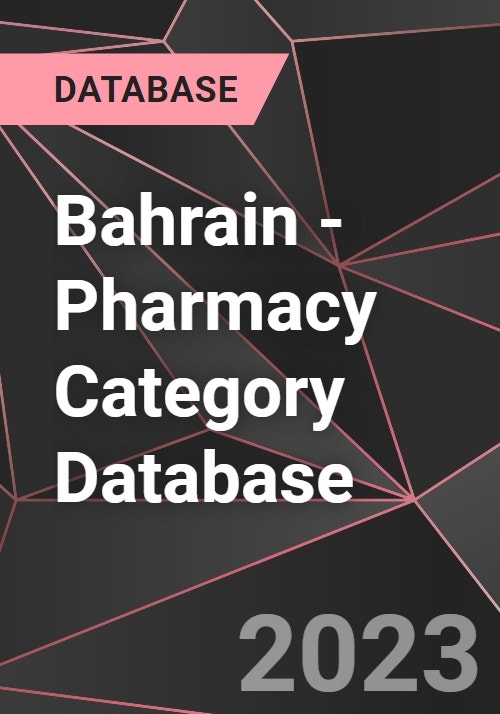 Bahrain - Pharmacy Category Database - Research and Markets