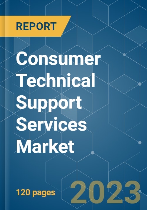 Consumer Technical Support Services Market - Growth, Trends, COVID-19 ...
