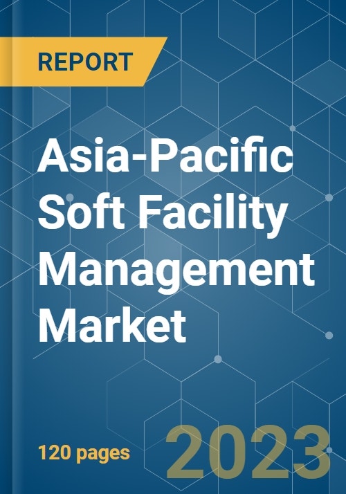 Asia-Pacific Soft Facility Management Market Size & Trends