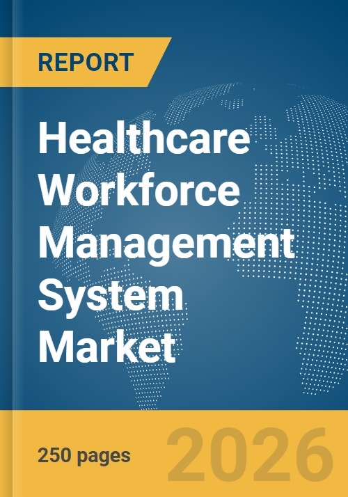 Healthcare Workforce Management System Market Report 2026