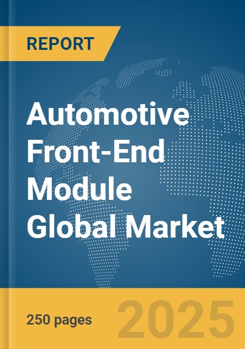 Automotive Front-End Module Global Market Size & Competitors