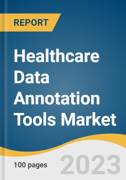 Healthcare Data Annotation Tools Market Size, Share & Trends Analysis ...