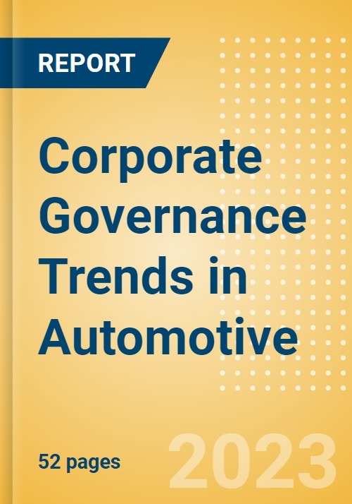 Corporate Governance Trends in Automotive - Thematic Intelligence