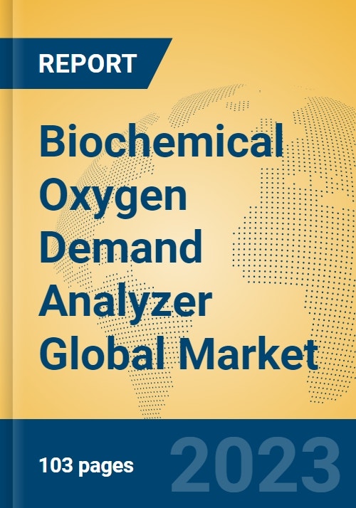 Biochemical Oxygen Demand Analyzer Global Market Size