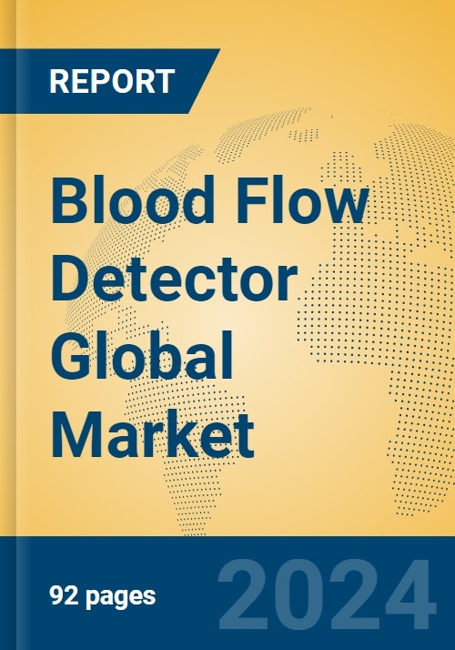 Blood Flow Detector Global Market Size & Competitors