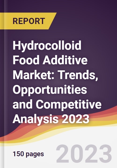Hydrocolloid Food Additive Market: Trends, Opportunities and ...