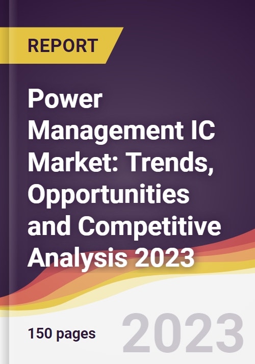 Power Management IC Market: Trends, Opportunities and Competitive ...