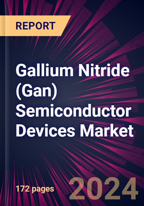 Gallium Nitride (gan) Semiconductor Devices Market 2024-2028