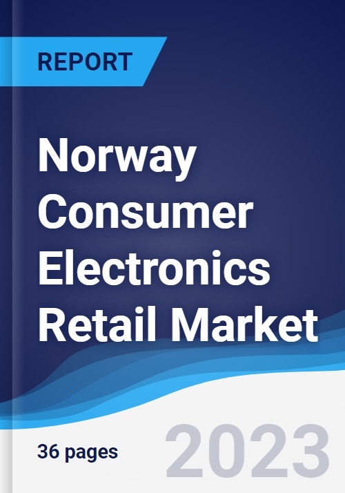 Norway Consumer Electronics Retail Market Summary, Competitive Analysis ...
