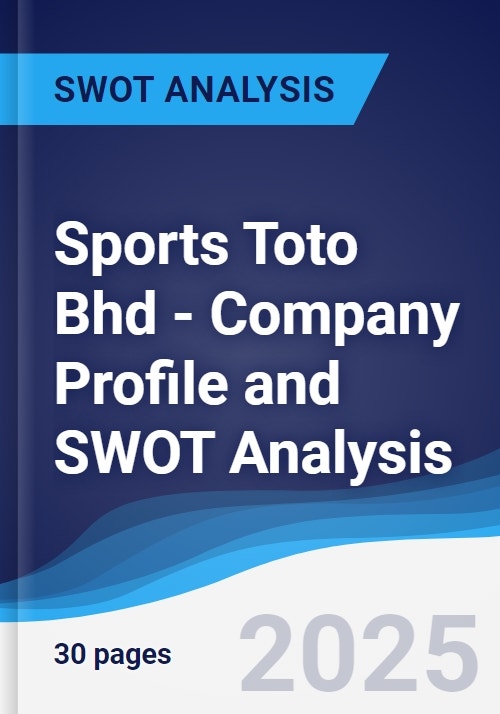 Sports Toto Bhd - Company Profile and SWOT Analysis