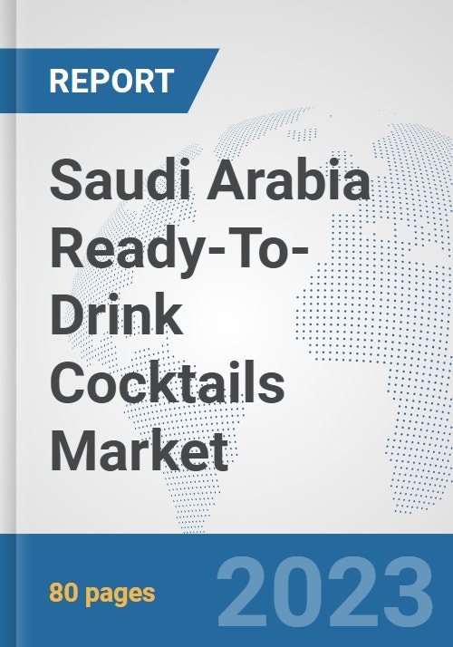 Saudi Arabia Ready-To-Drink Cocktails Market Size & Trends