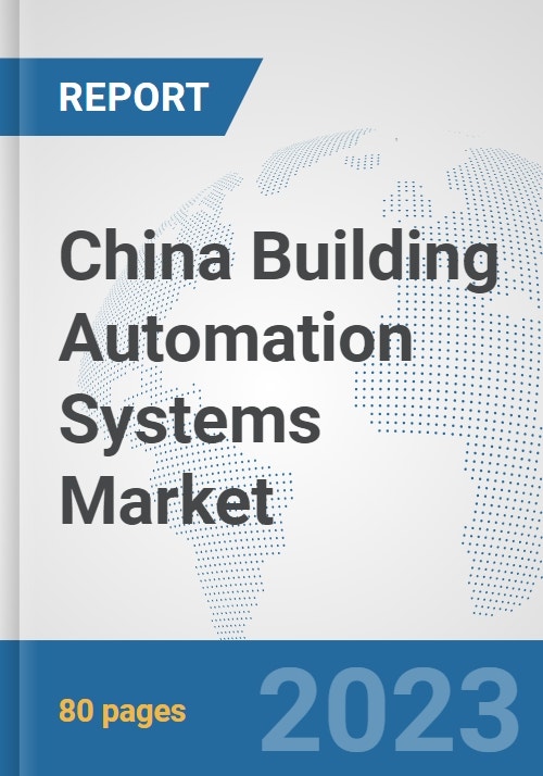 China Building Automation Systems Market Size & Competitors