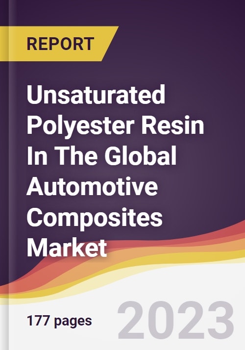 Unsaturated Polyester Resin In The Global Automotive Composites Market ...