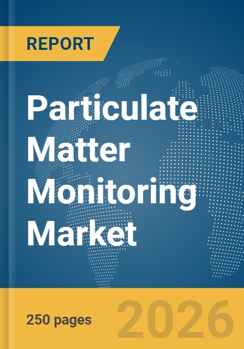 Particulate Matter Monitoring Market Report 2026
