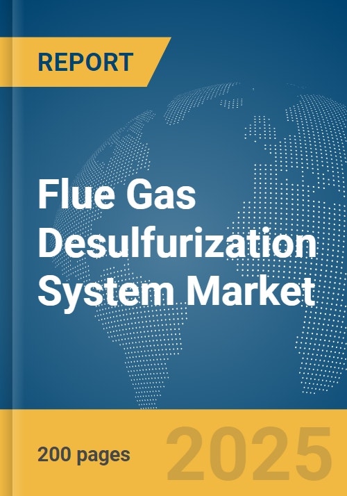 Flue Gas Desulfurization System Market Report 2025