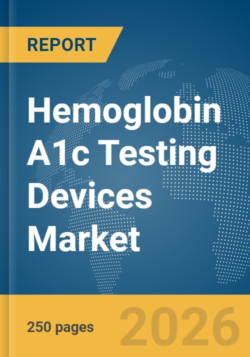 Hemoglobin A1c Testing Devices Market Size & Competitors