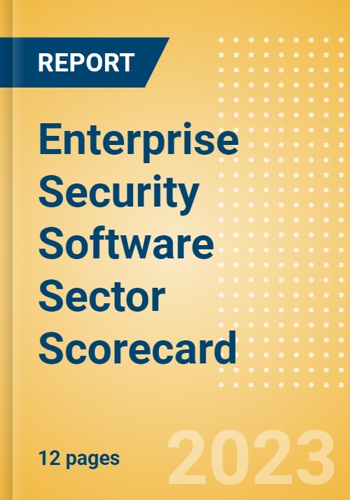 Enterprise Security Software Sector Scorecard - Thematic Intelligence