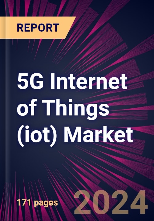 5G Internet of Things (iot) Market 2024-2028