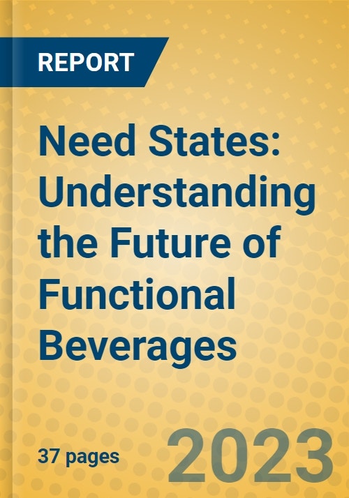 Need States: Understanding the Future of Functional Beverages