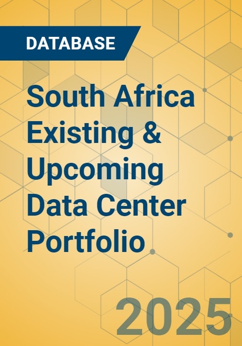 South Africa Existing & Upcoming Data Center Portfolio