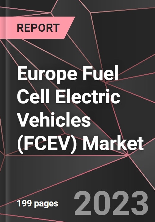 Europe Fuel Cell Electric Vehicles (FCEV) Market Size