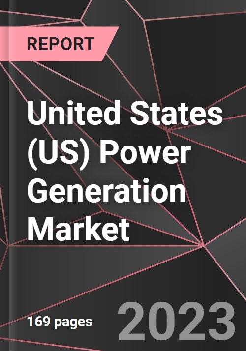 United States (US) Power Generation Market - Research and Markets