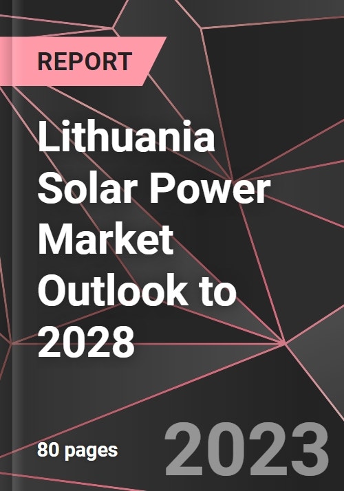 Lithuania Solar Power Market Outlook to 2028