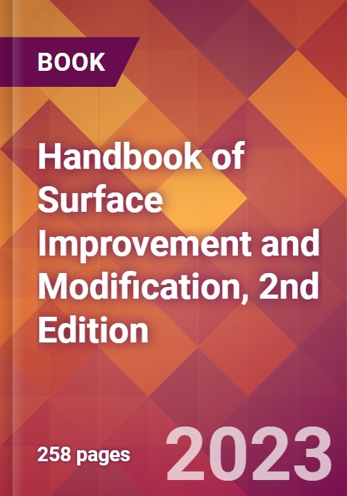 Handbook Of Surface Improvement And Modification 2nd Edition