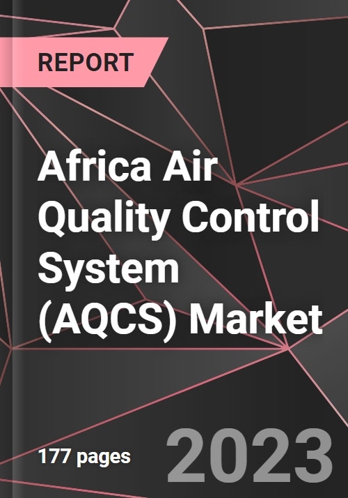 Africa Air Quality Control System (AQCS) Market Report - Market ...