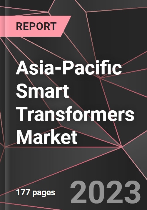 Asia-Pacific Smart Transformers Market Report - Market Analysis, Size ...