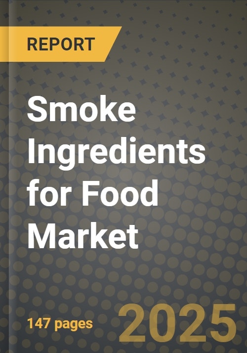 2025 Smoke Ingredients for Food Market Report - Industry Size ...