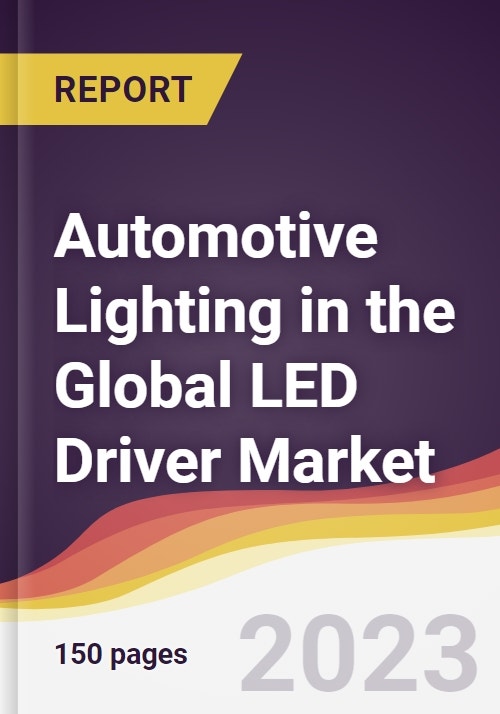 Automotive Lighting in the Global LED Driver Market: Trends ...