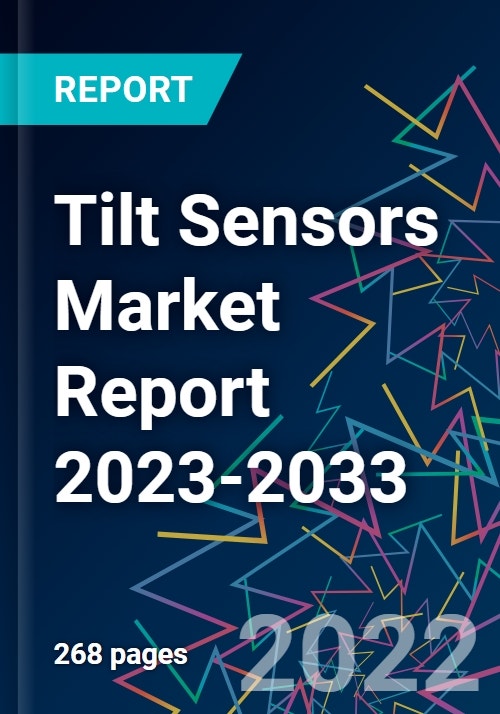 Tilt Sensors Market Report 2023-2033 - Research and Markets