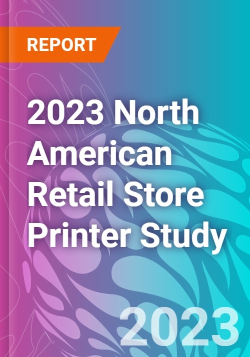2023 North American Retail Store Printer Study