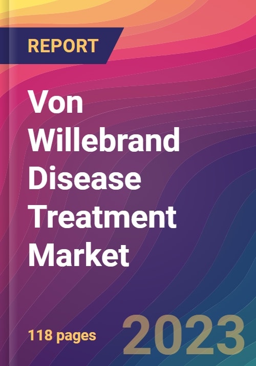 Von Willebrand Disease (VWD) Treatment Market Size, Market Share ...