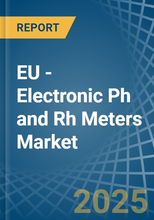 EU - Electronic Ph and Rh Meters Market Size & Competitors