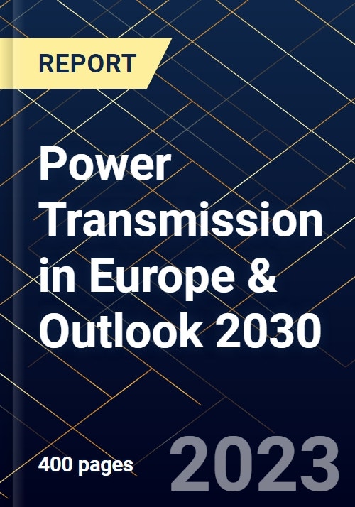 Power Transmission in Europe & Outlook 2030